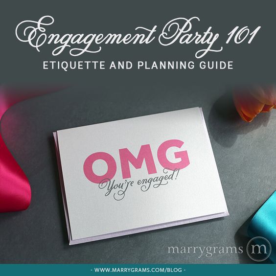 Engagement Party 101 - Etiquette and Planning Guide — Marrygrams