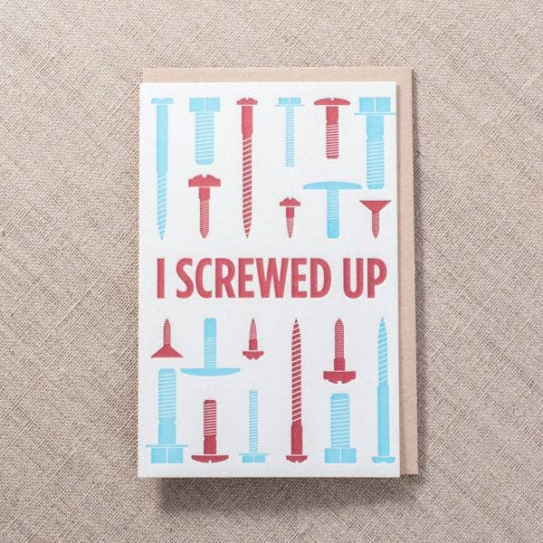 I Screwed Up Screws Card — Marrygrams