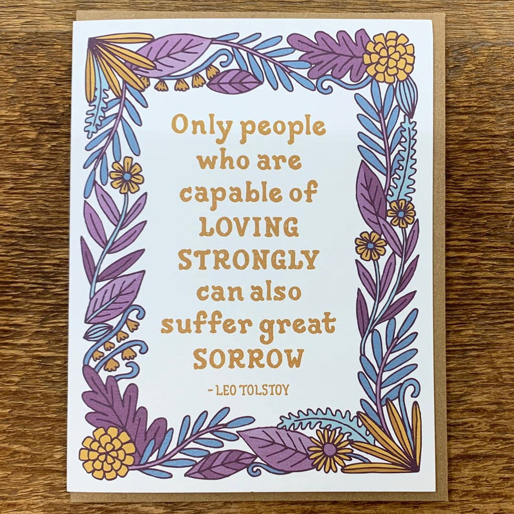Tolstoy Loving Strongly Suffer Great Sorrow Quote Card Marrygrams