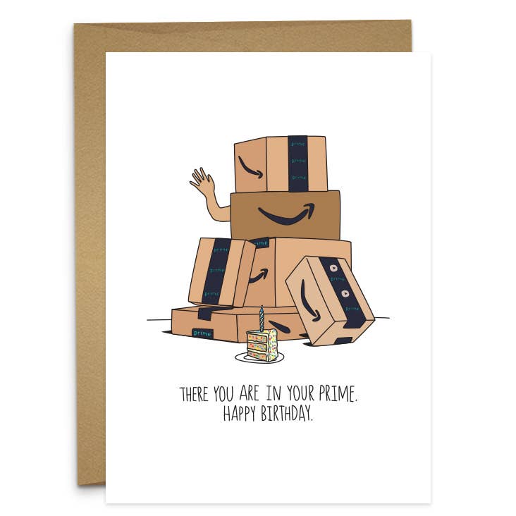 There In Your Amazon Prime Birthday Card – Marrygrams